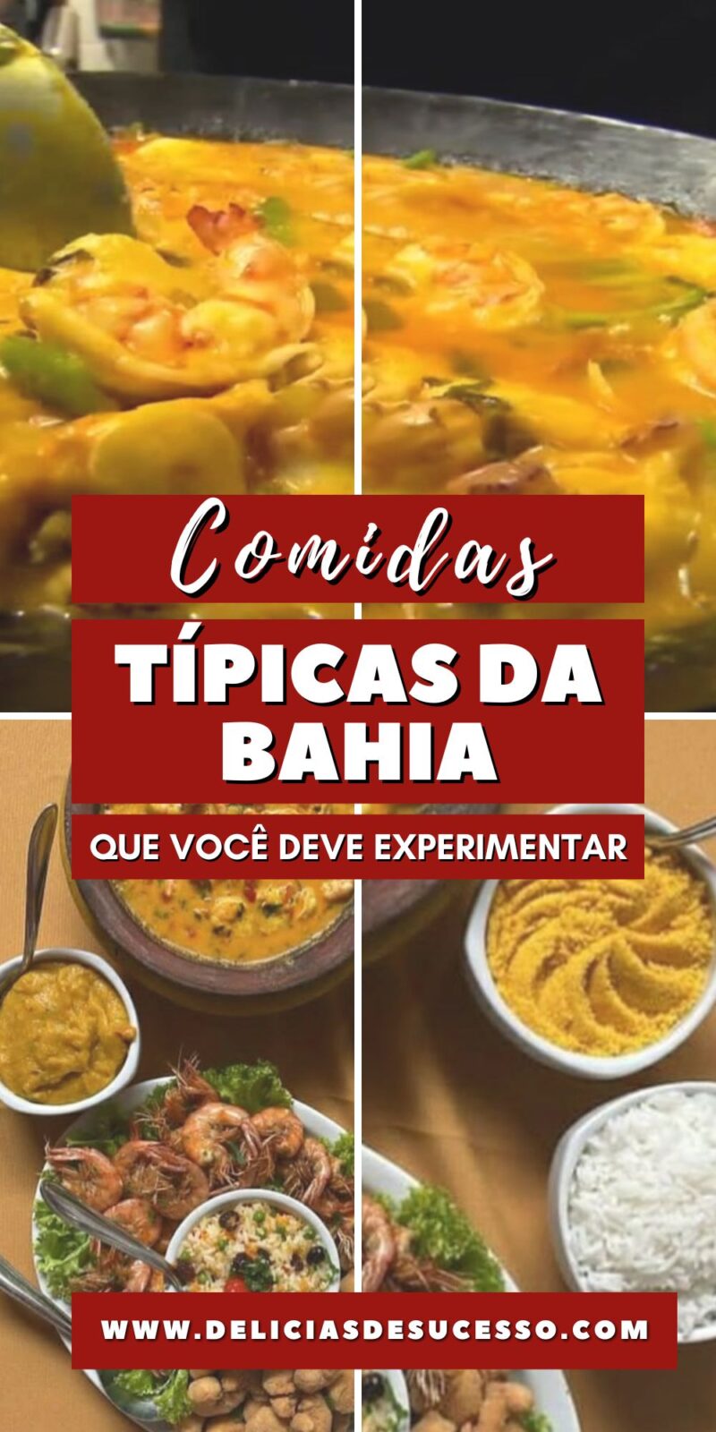 Comidas Típicas da Bahia - Veja as Principais comidas típicas